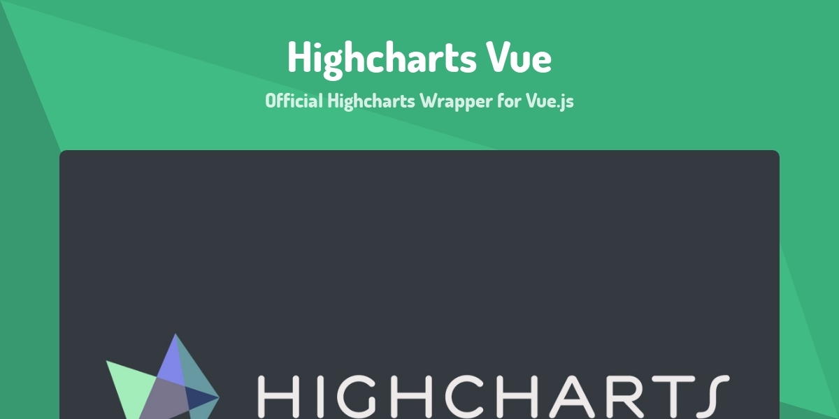 Highcharts Vue Official Highcharts Wrapper For Vuejs Made With Vuejs